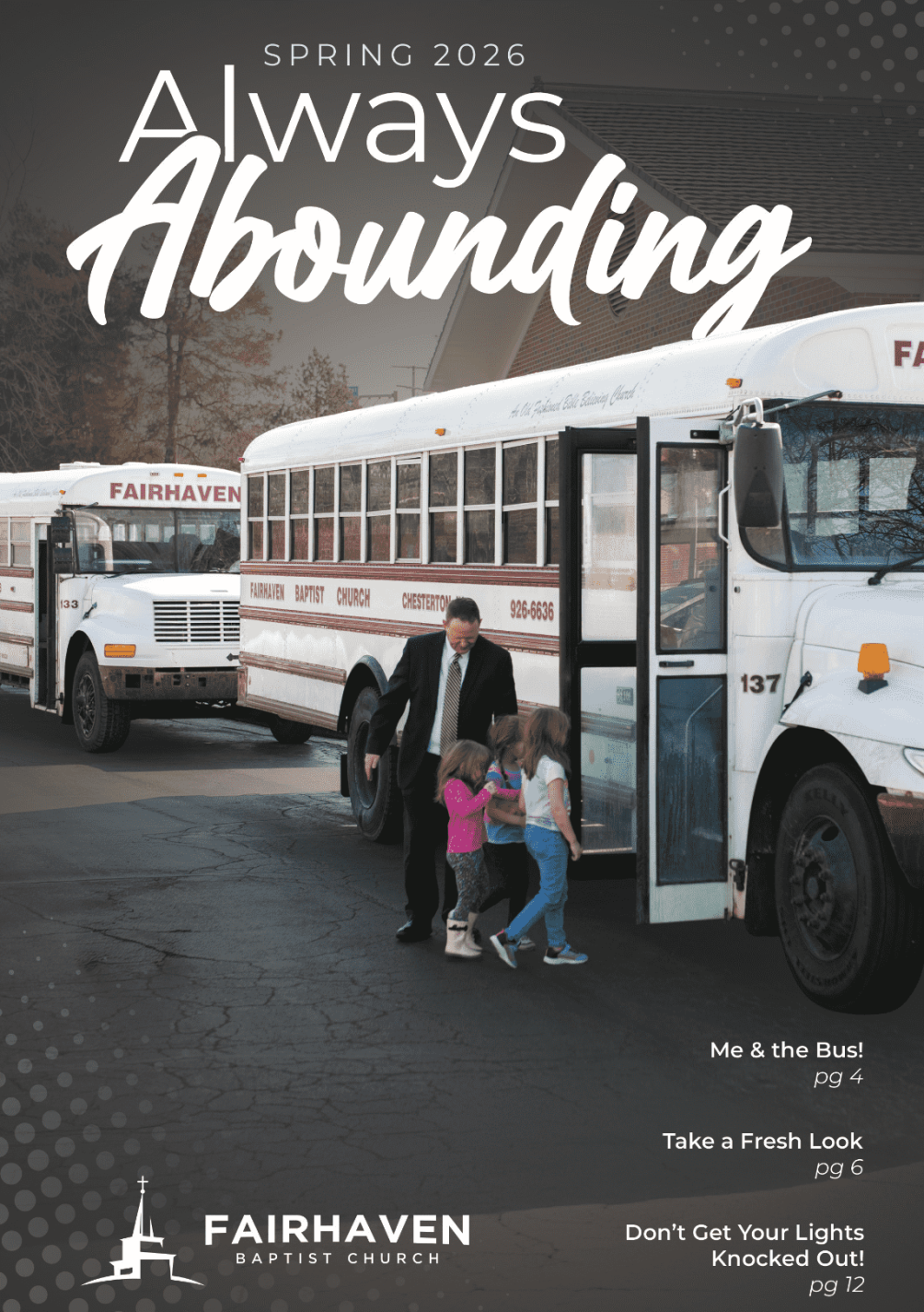 Always Abounding - The Fairhaven Fundamentalist - Spring 2026 ...