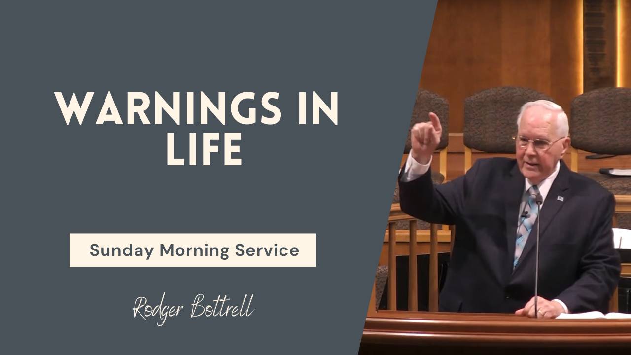 Warnings In Life – Fairhaven Baptist Church